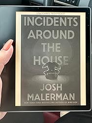 Amazon.com: Incidents Around the House: A Novel: 9780593723128 ...
