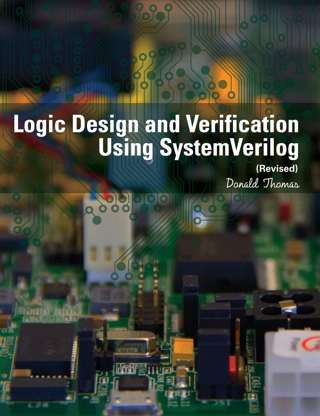 Logic Design And Verification Using Systemverilog Revised Thomas 2953