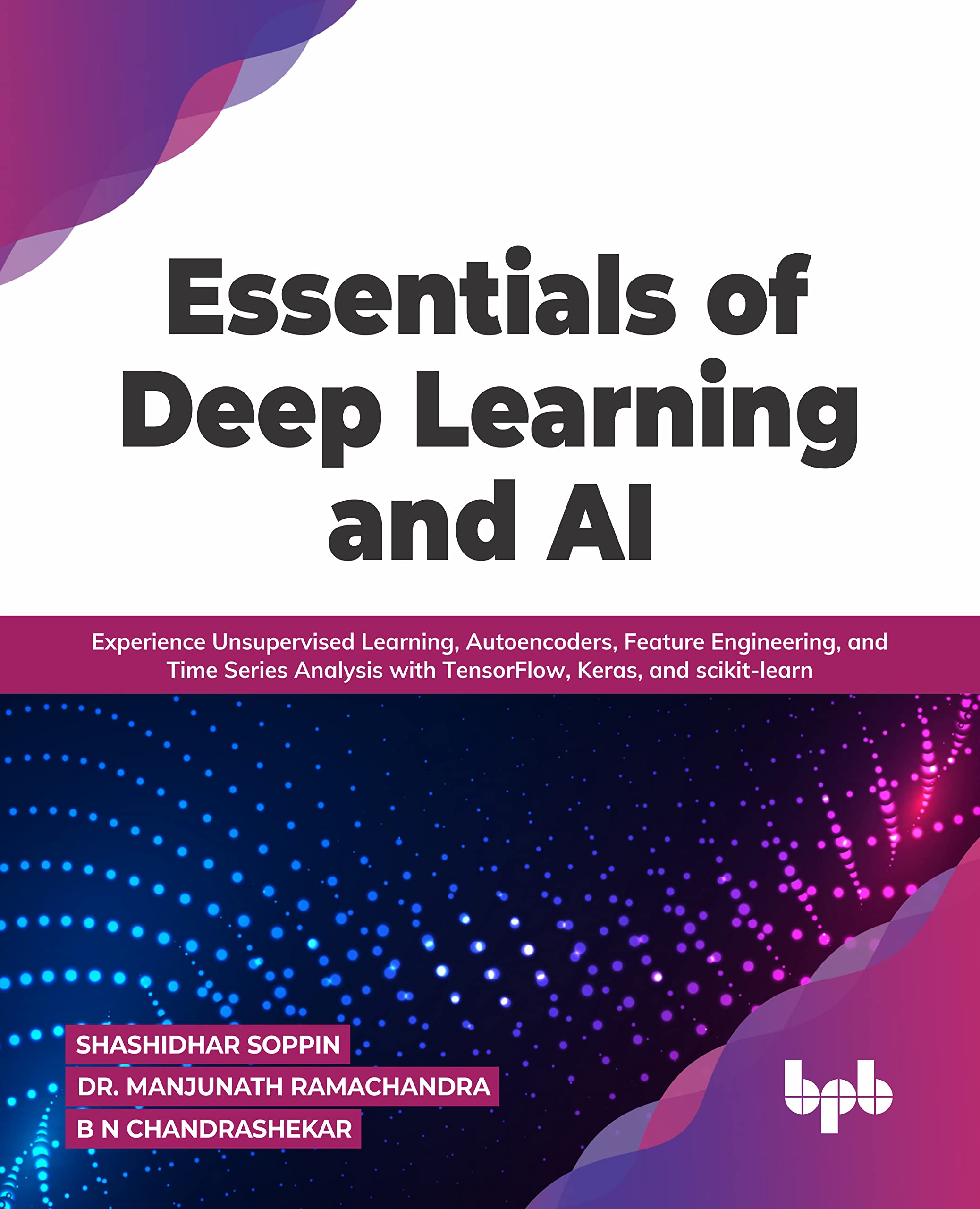 Essentials Of Deep Learning And Ai Experience Unsupervised Learning