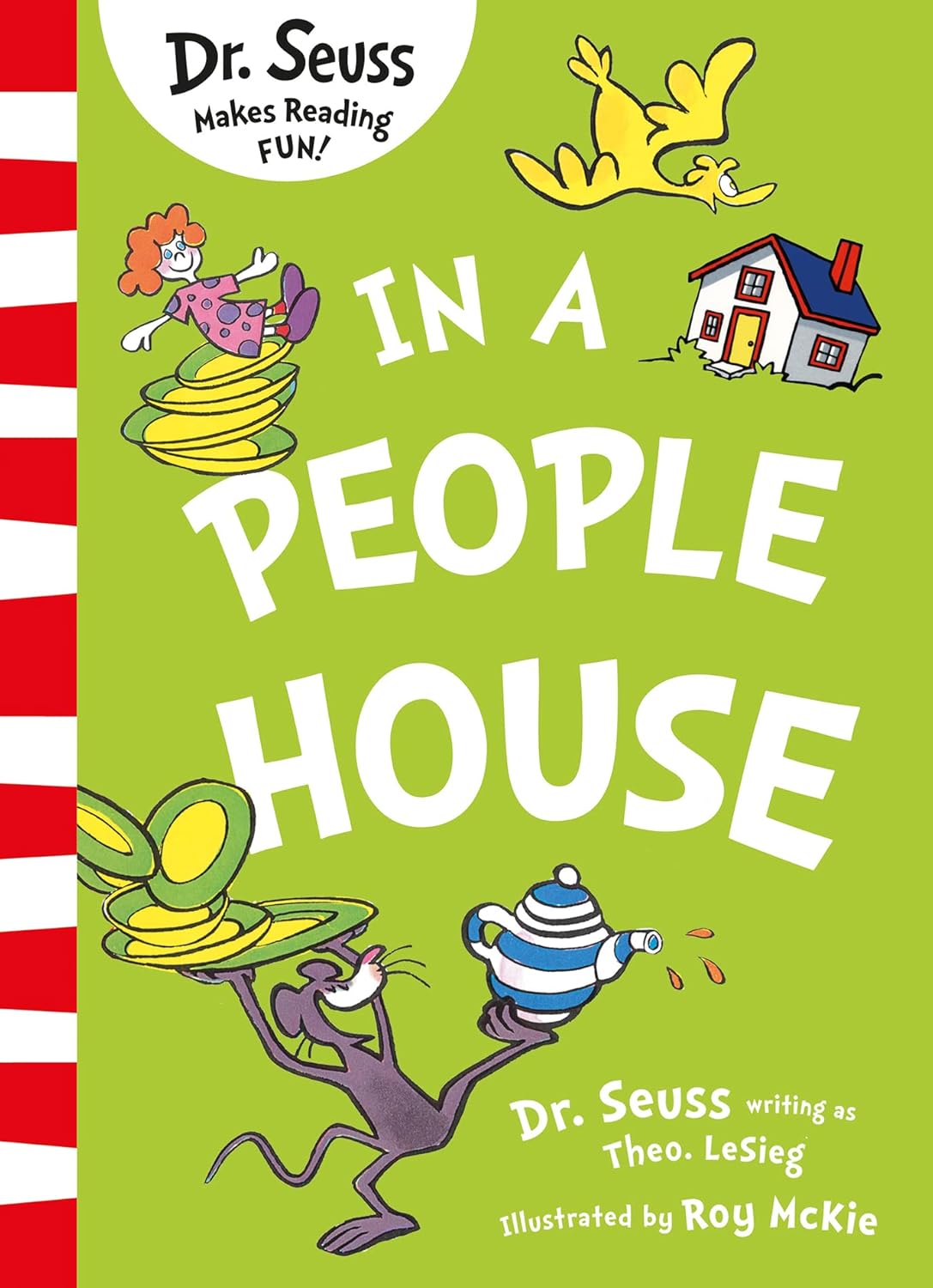 In a People House: Join Dr. Seuss in this brilliant classic illustrated ...