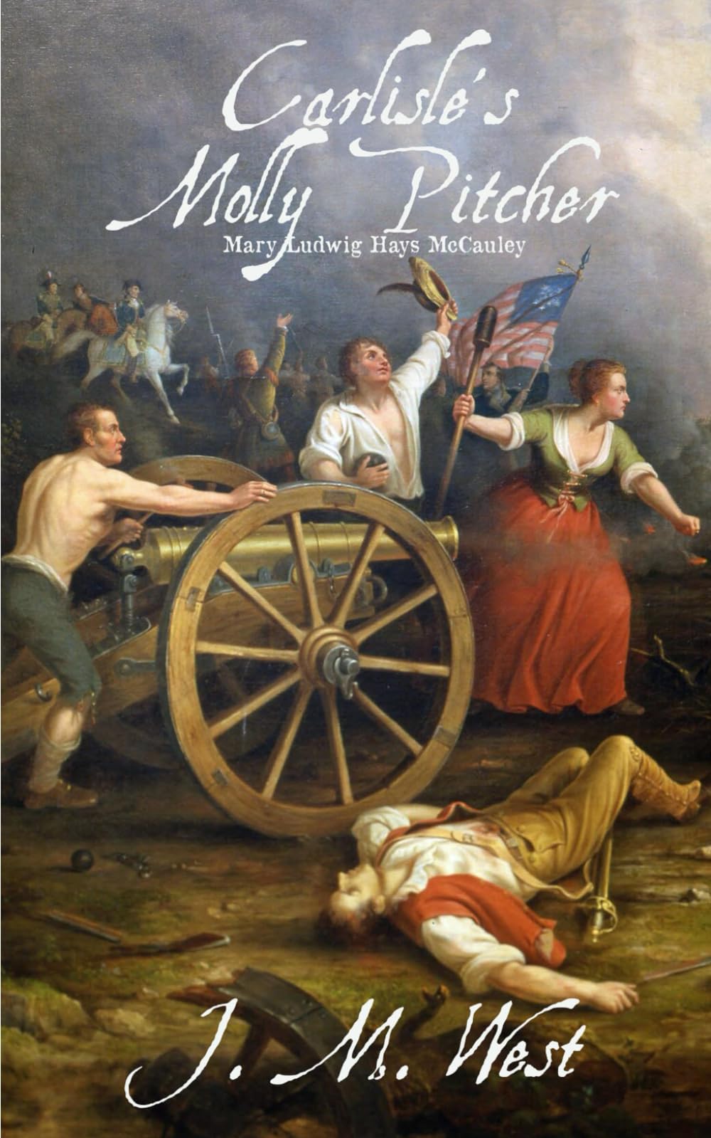 Amazon.com: Carlisle's Molly Pitcher: Mary Ludwig Hays McCauley ...