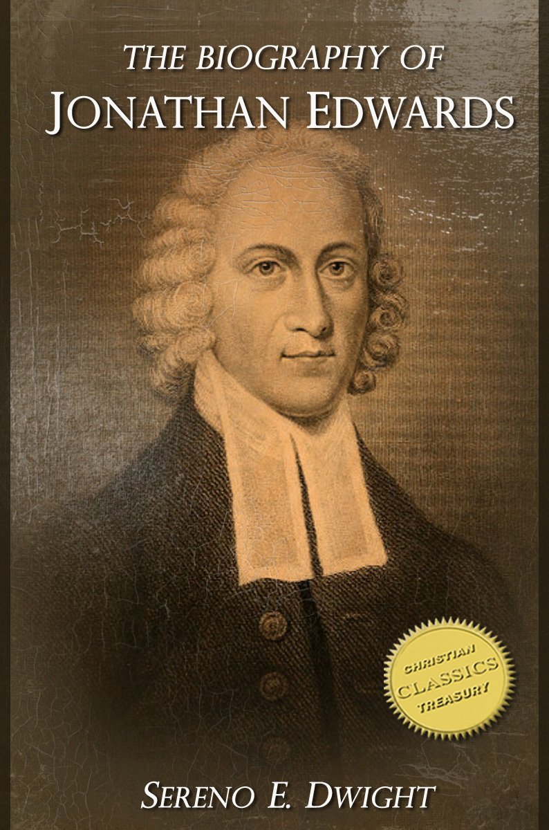 Amazon.com: The Biography of Jonathan Edwards: A life of one of America ...