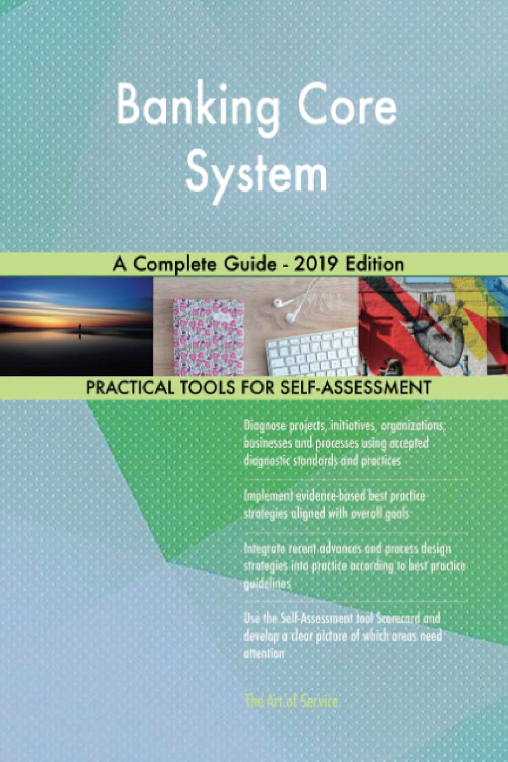 Buy banking core system A Complete Guide - 2019 Edition Book Online at ...