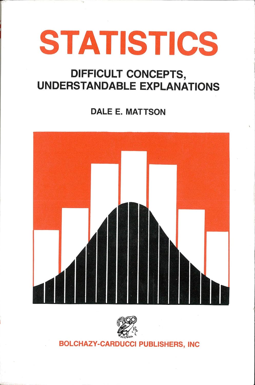Amazon.com: Statistics: Difficult Concepts Understandable Explanations ...