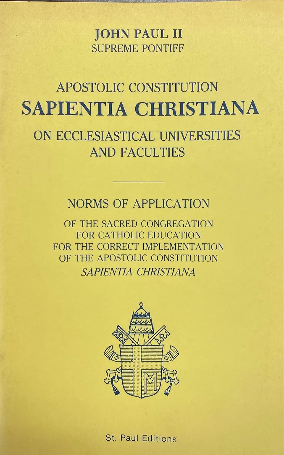 Apostolic Constitution: Sapientia Christiana on Ecclesiastical ...