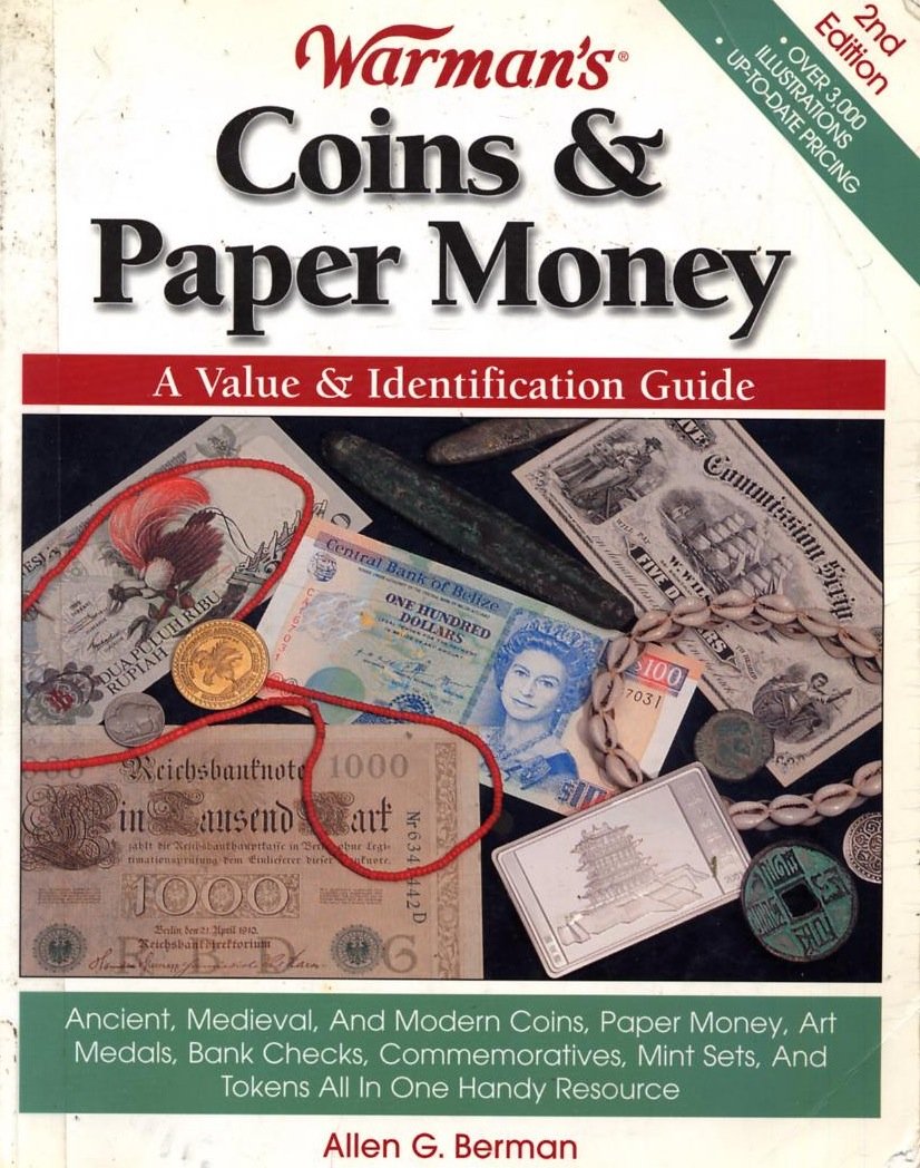 Warman's Coins and Paper Money : A Value and Identification Guide : 2nd ...