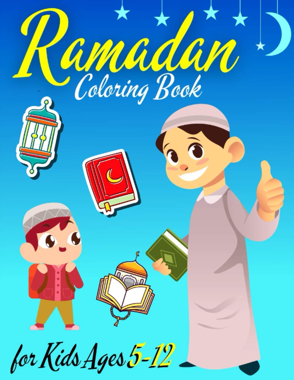 Ramadan Coloring Book For Kids Ages 5 12 Islamic Books | Desertcart Cyprus