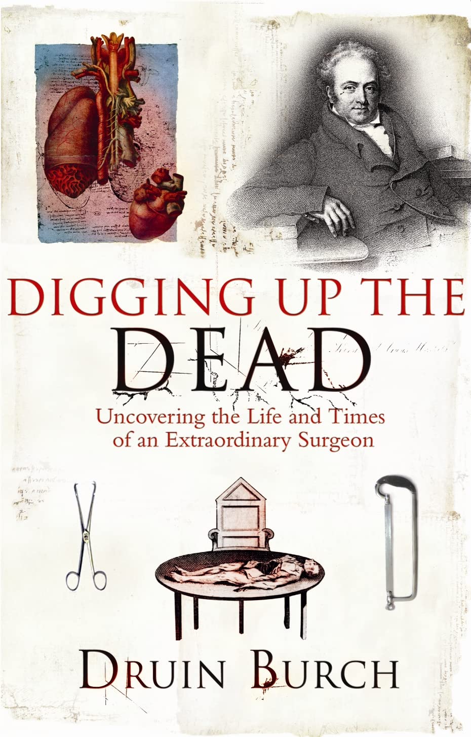 Buy Digging Up the Dead: Uncovering the Life and Times of an ...