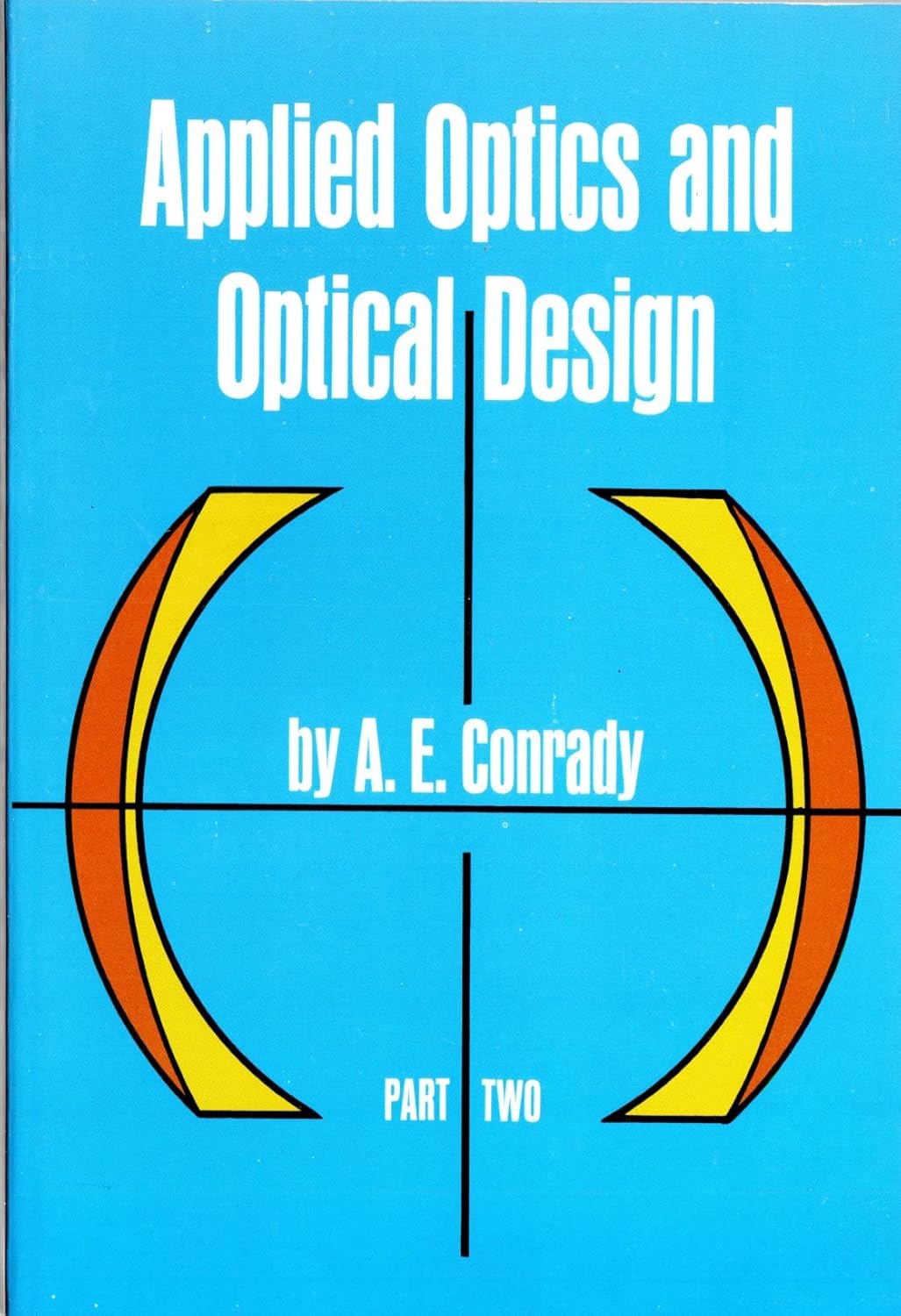 Amazon.com: Applied Optics and Optical Design, Part Two (Dover Books on ...
