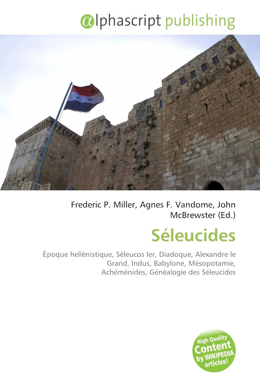 Séleucides: Époque hellénistique, Séleucos Ier, Diadoque, Alexandre le ...