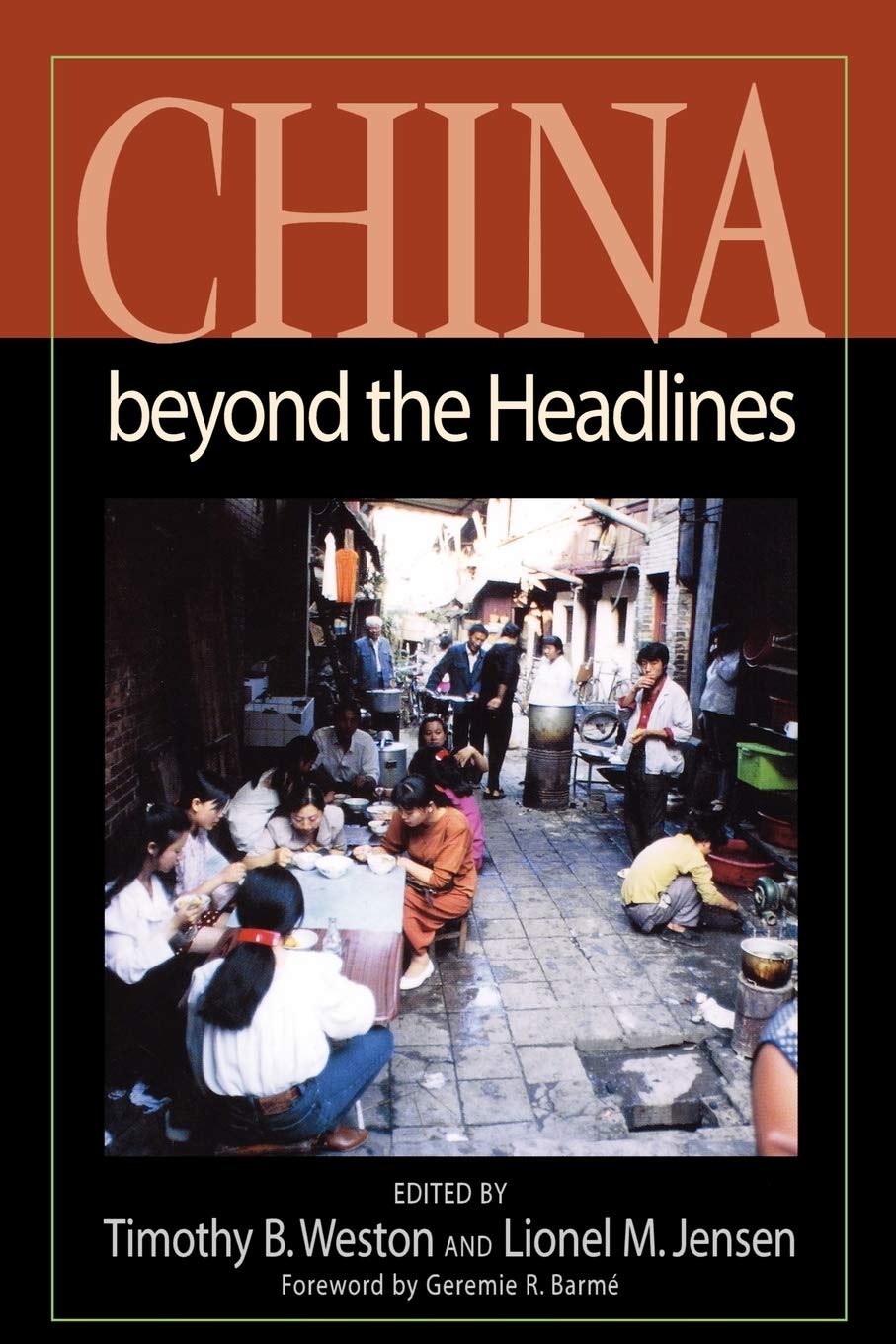 China beyond the Headlines: Weston, Timothy B., Jensen, Lionel M ...