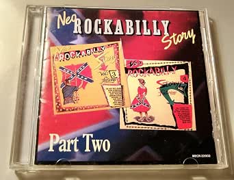 Amazon.co.jp: ネオロカ名オムニバス!V.A/NEO ROCKABILLY STORY Part Two CD DE PHILLI ...