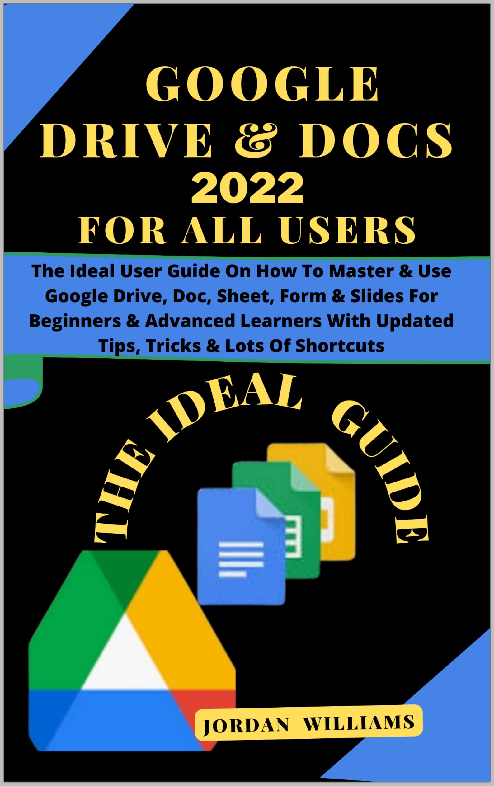 Google Drive And Doc User Guide For Beginners 2022 In | Desertcart INDIA