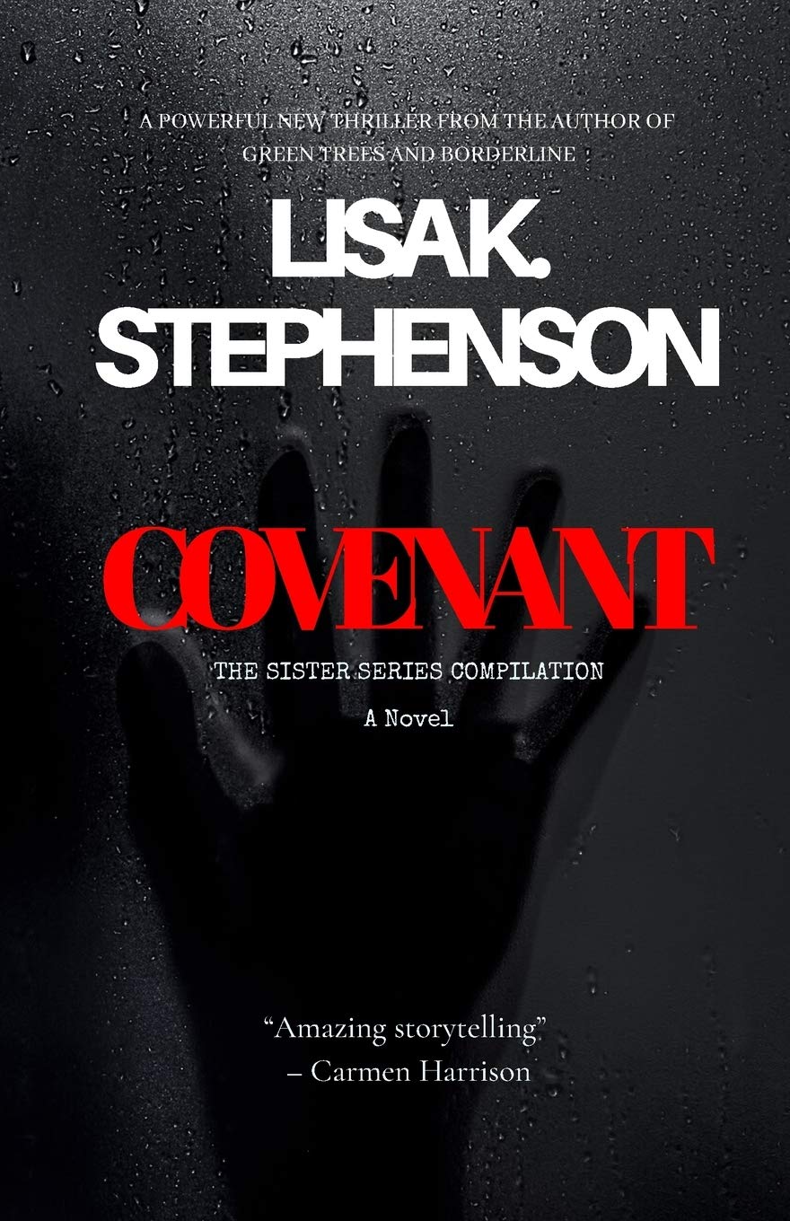 Covenant: The Sister Series Compilation: Stephenson, Lisa K ...
