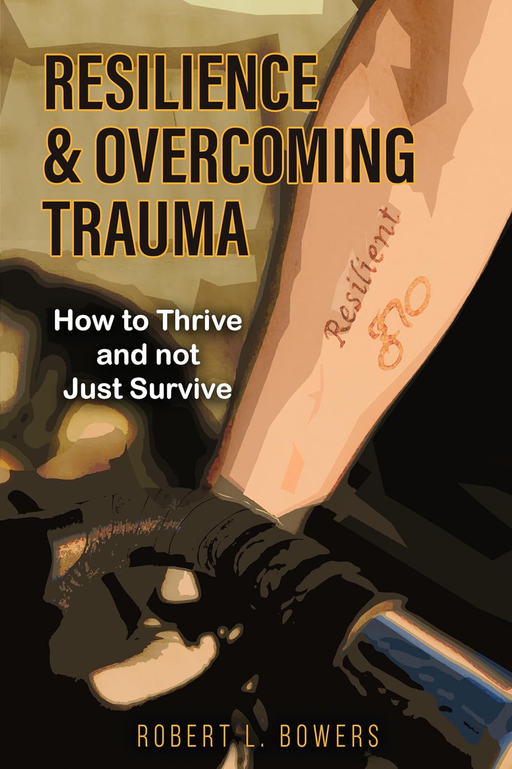 Resilience & Overcoming Trauma: How to Thrive Not Just Survive (English ...