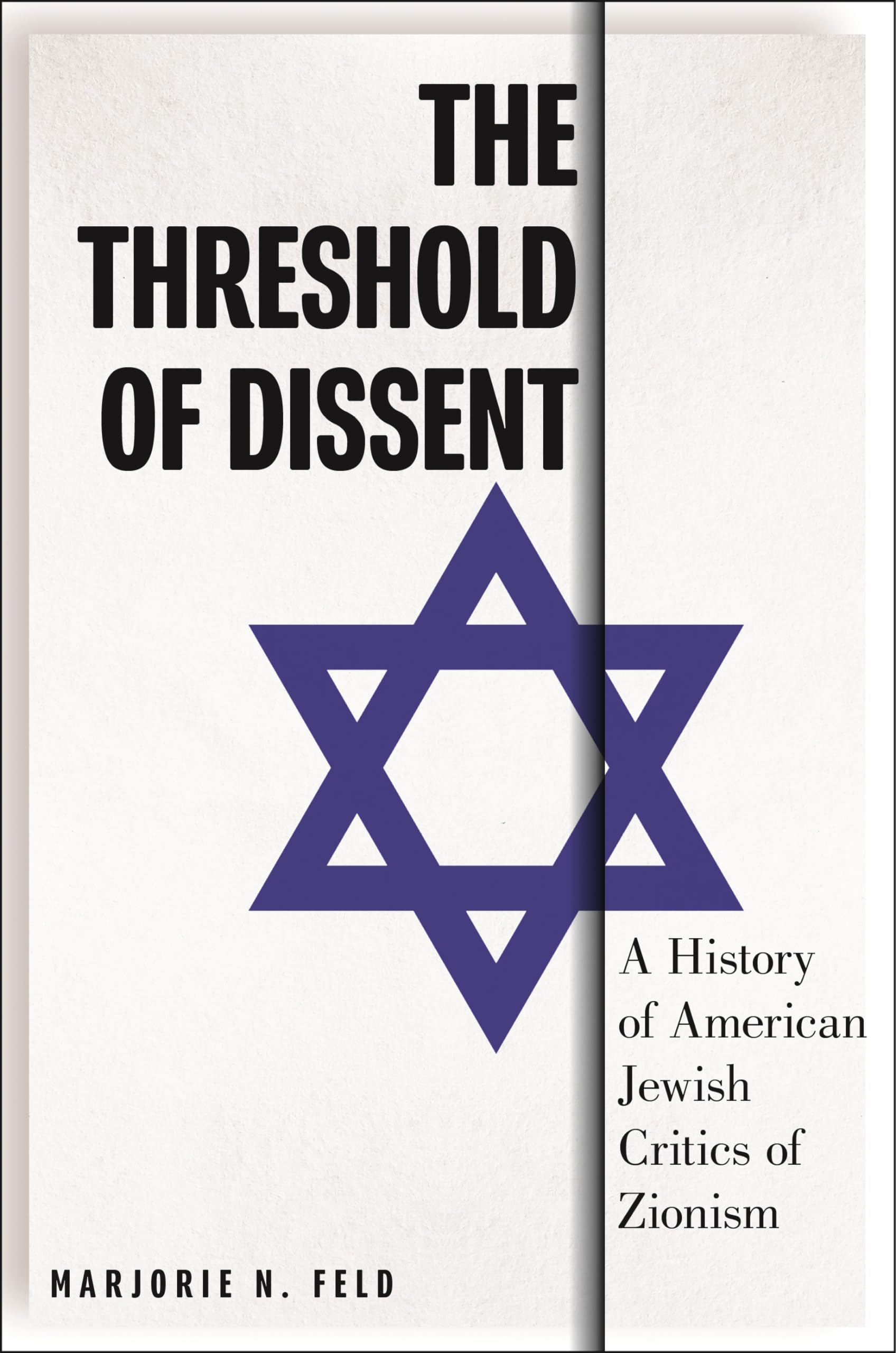 Amazon.com: The Threshold of Dissent: A History of American Jewish ...