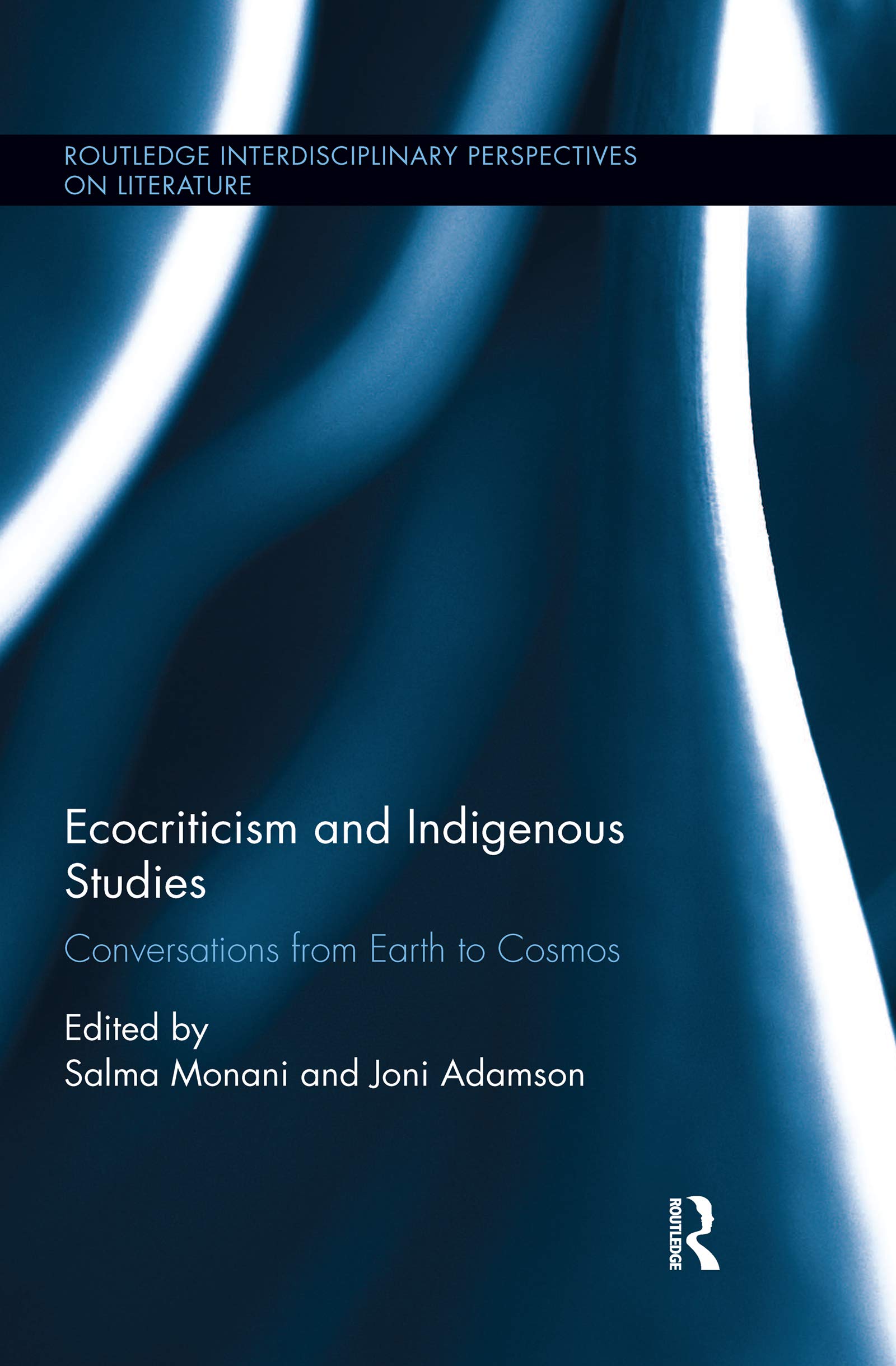 Ecocriticism and Indigenous Studies: Conversations from Earth to Cosmos ...