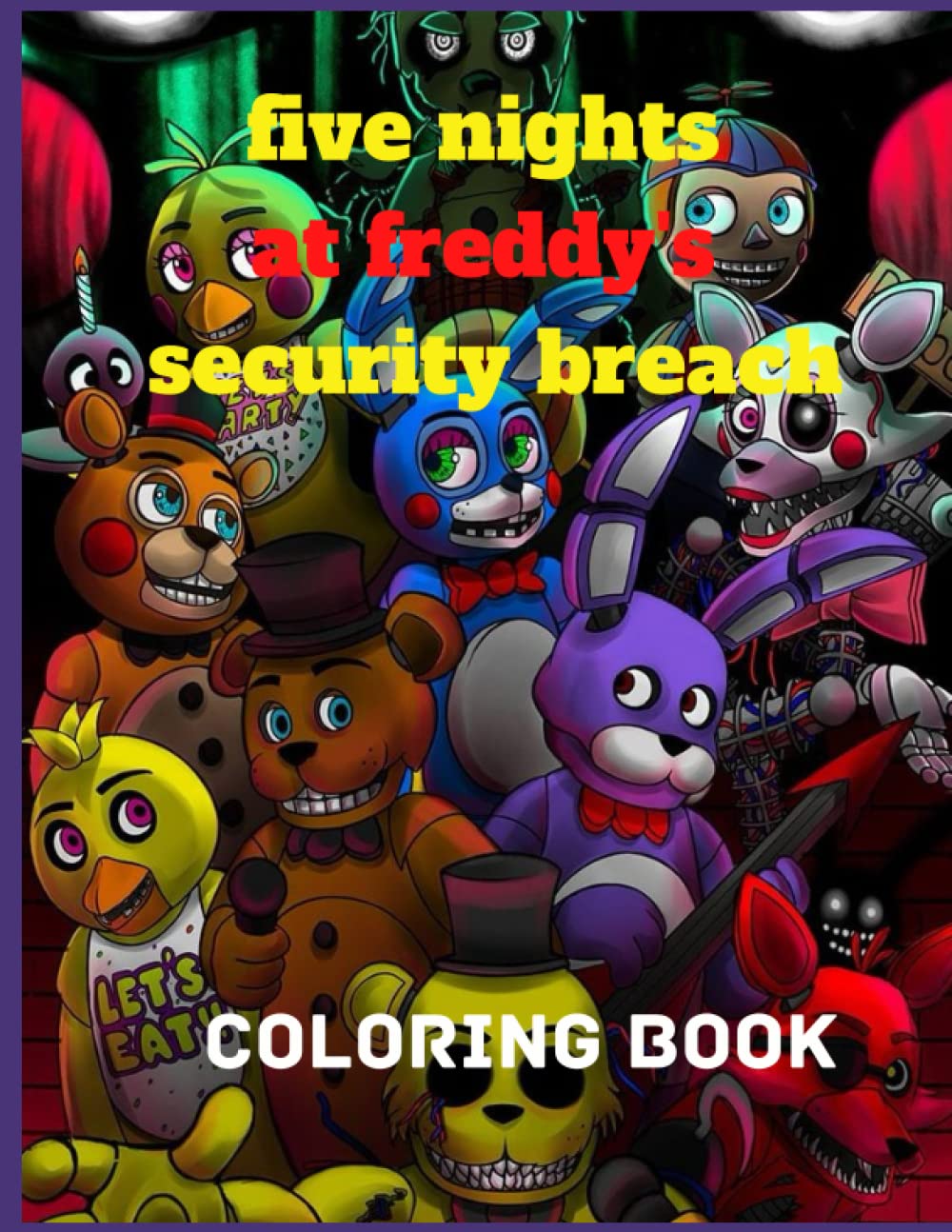 Buy Fìve Nîghts at fréddy's security bréach coloring book: +50 coloring ...