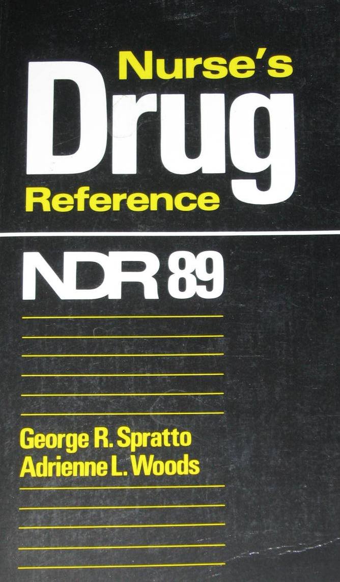 Amazon.co.jp: Nurse's Drug Reference 1989 : Spratto, George, Woods ...
