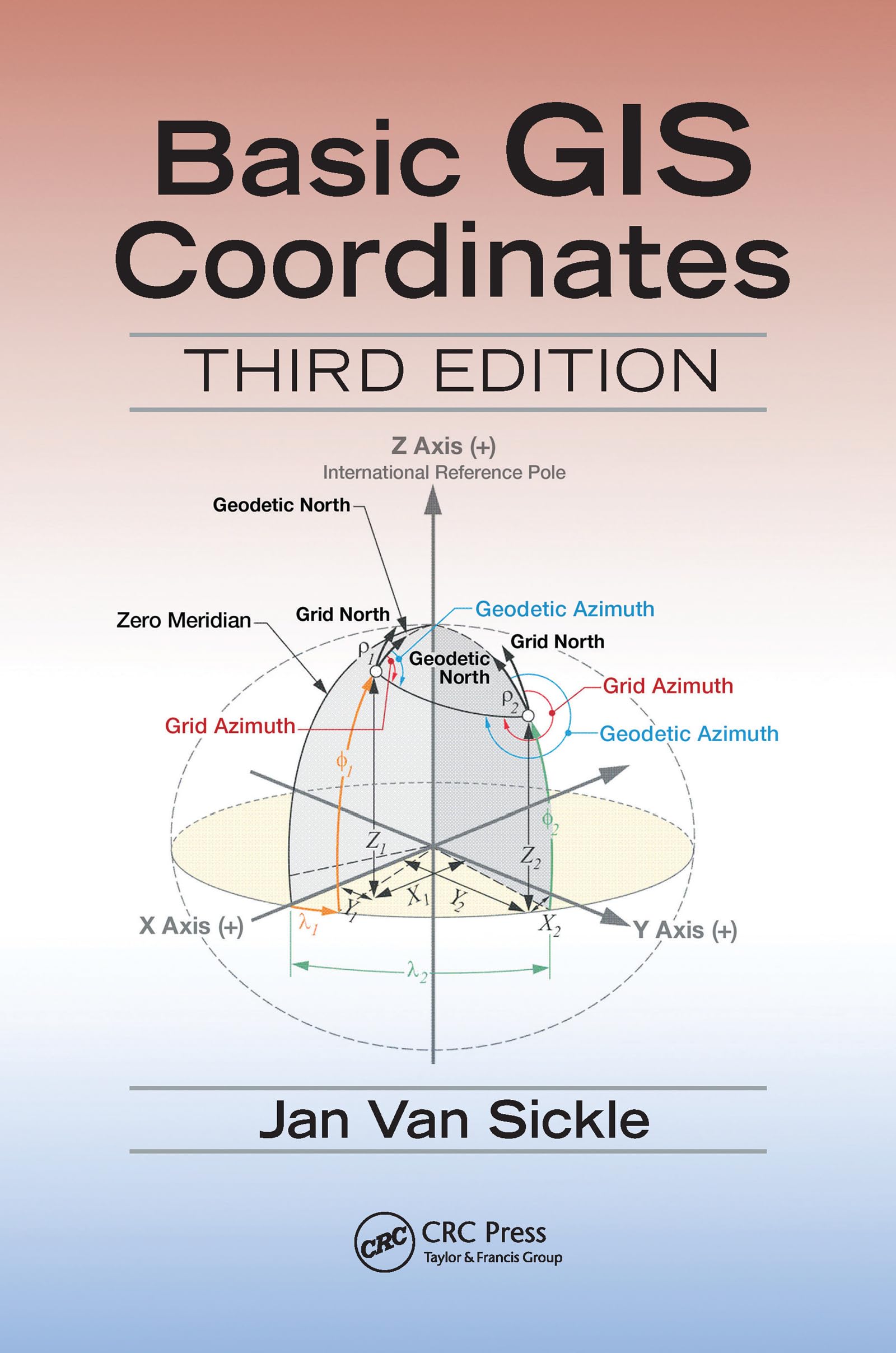Basic GIS Coordinates: Van Sickle, Jan: 9780367573515: Amazon.com: Books