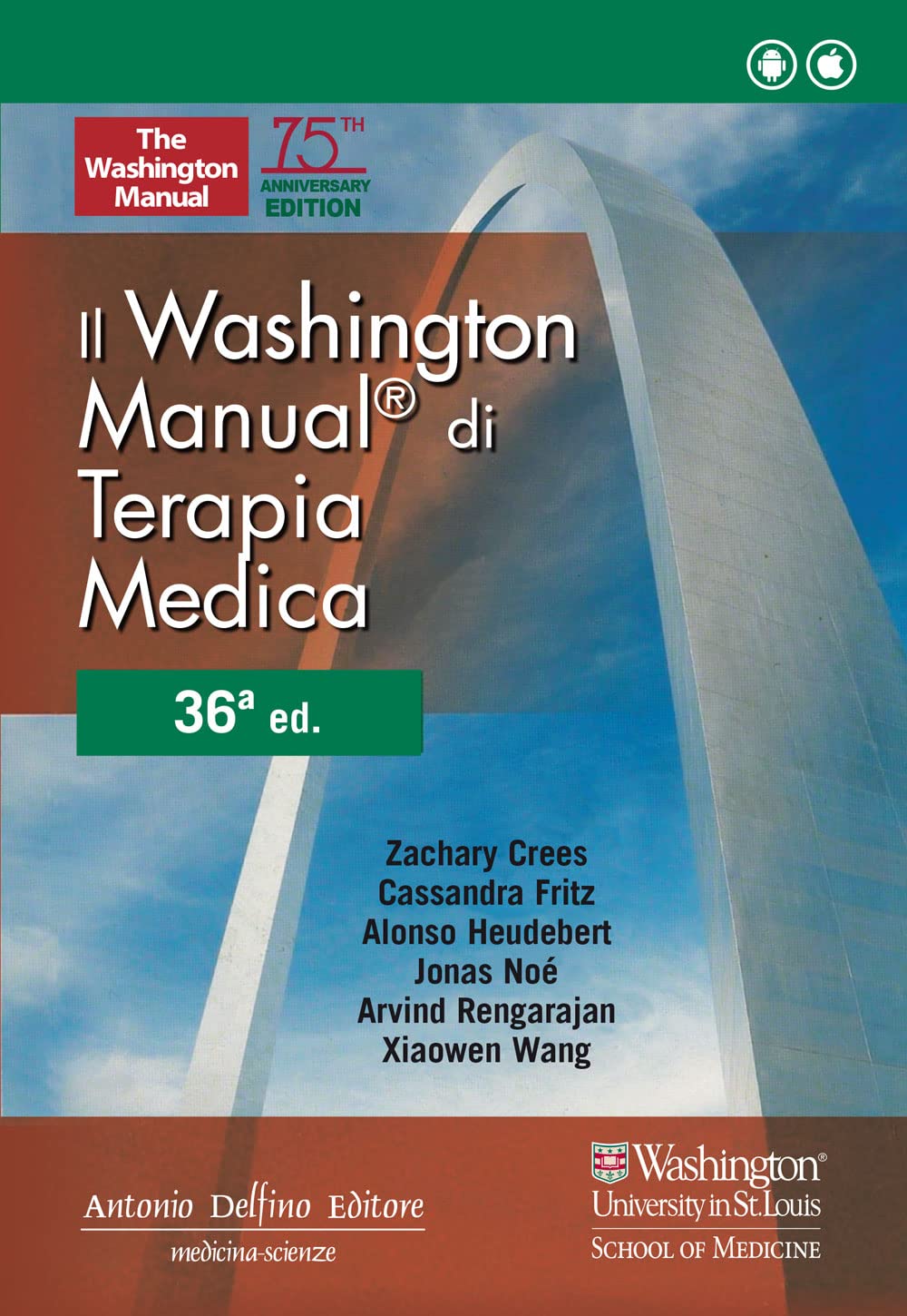 Il Washington Manual® di terapia medica : Alonso Heudebert, Arvind ...