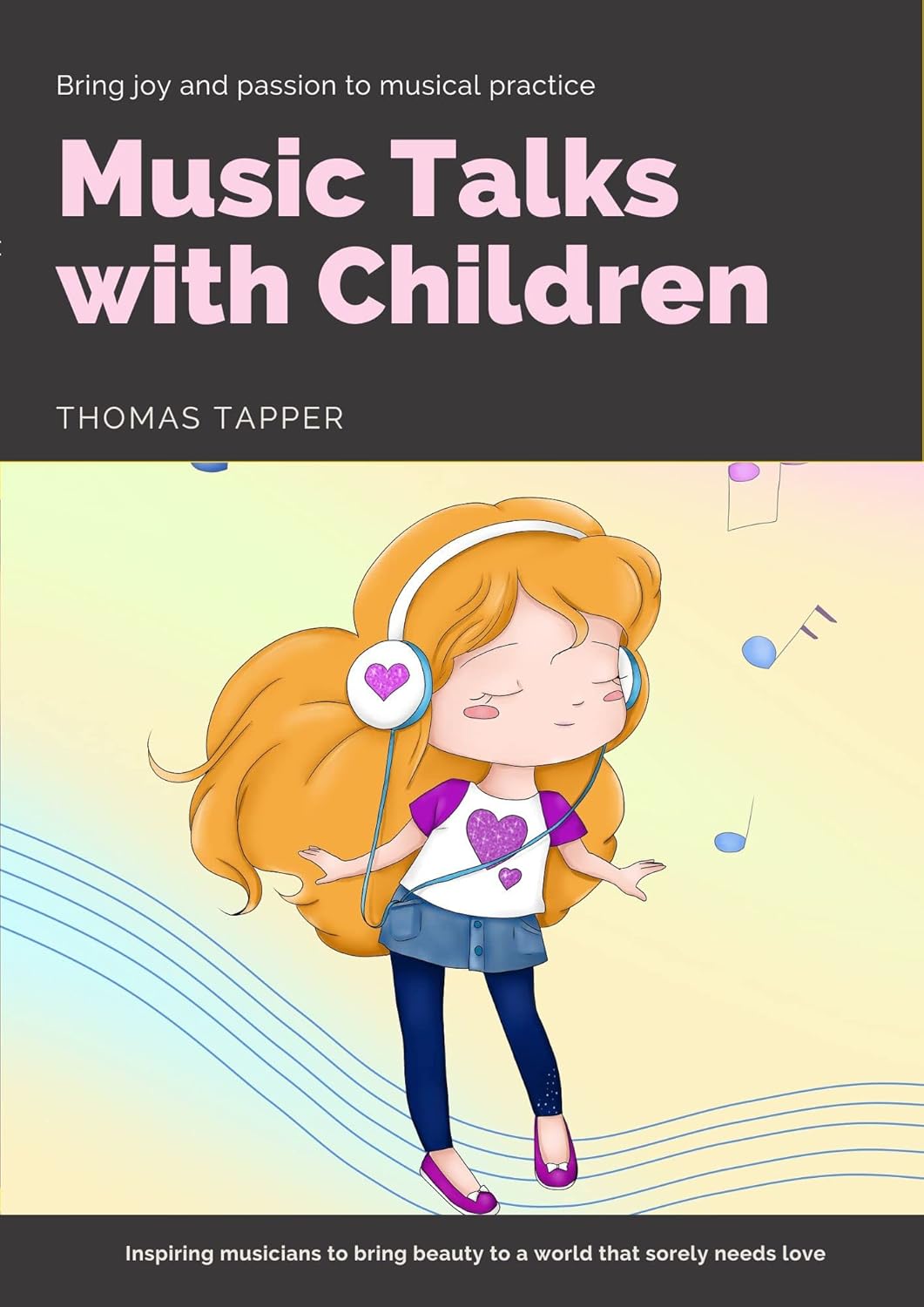 Music Talks with Children (Edited for a modern audience): Creating ...