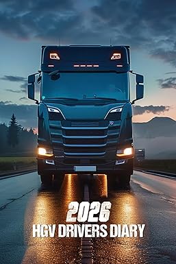 HGV Drivers Diary 2026: Truck Driver Log Book | For Truck, Lorry, and ...