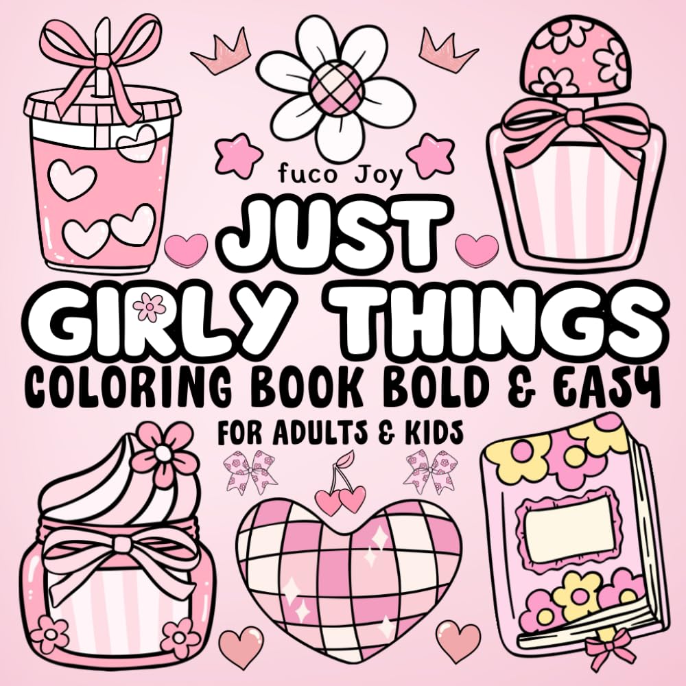 Amazon.com: Just Girly Things Bold & Easy Coloring Book: +40 Doodle ...