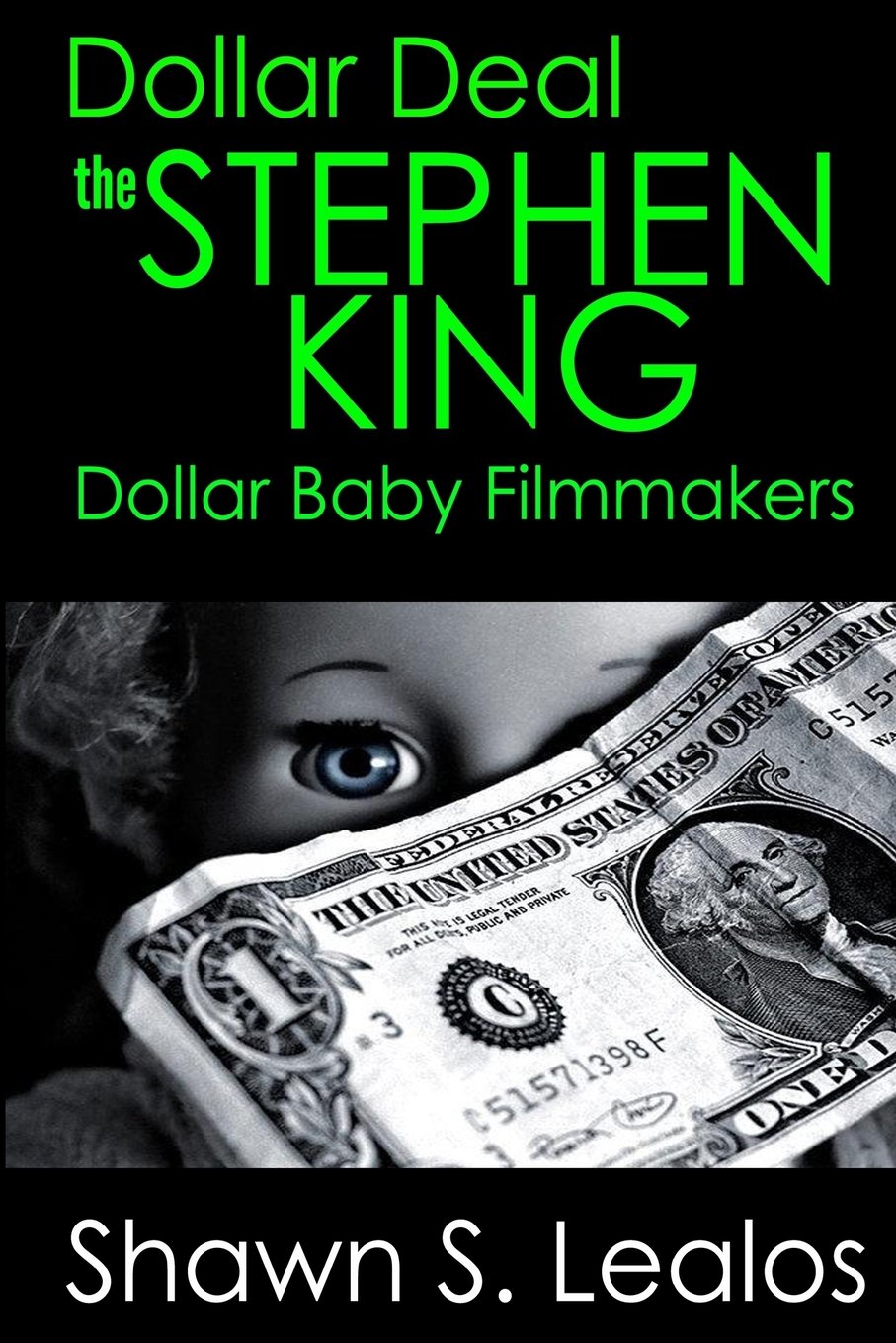 Amazon.com: Dollar Deal: The Story of the Stephen King Dollar Baby ...