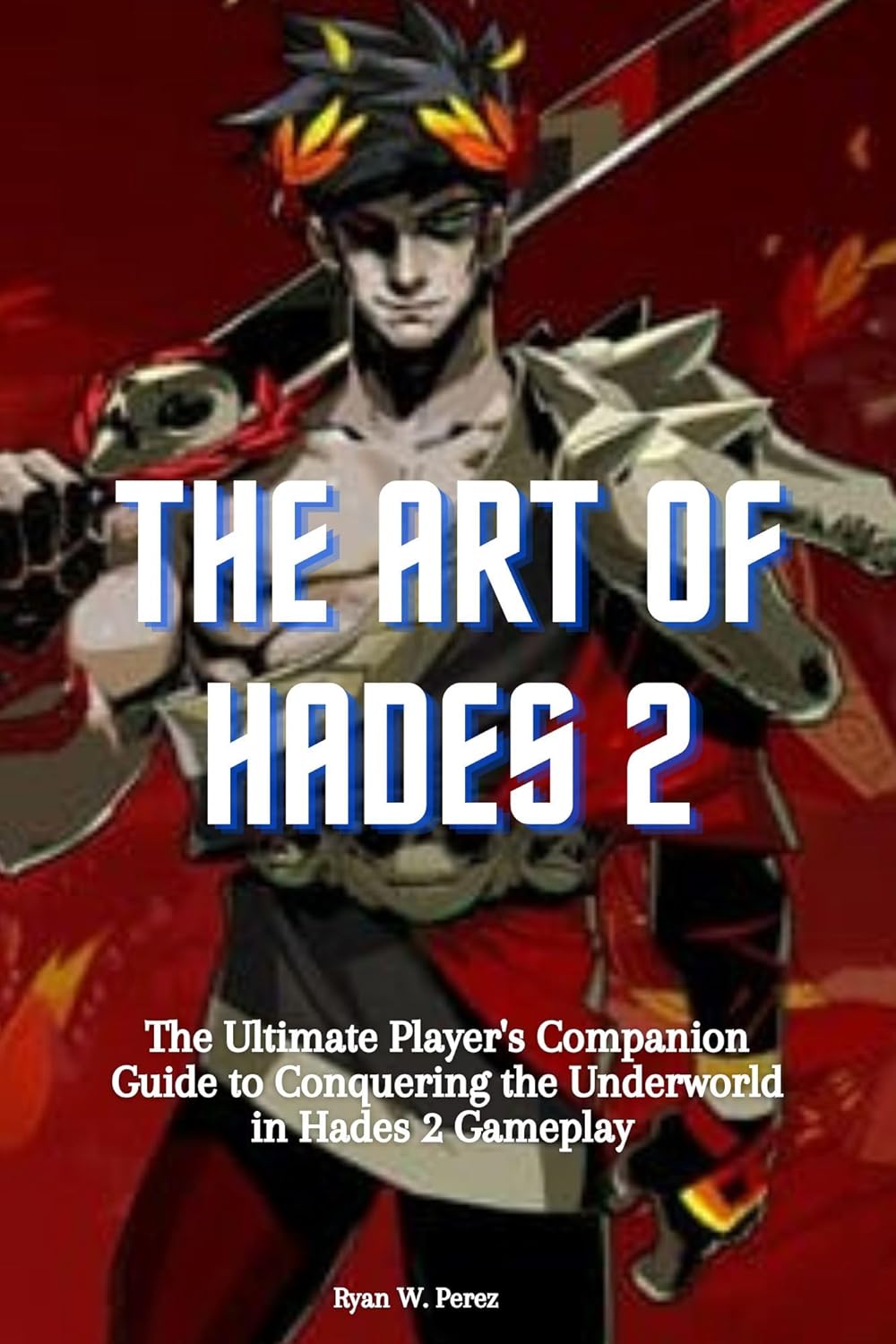 Amazon | THE ART OF HADES 2: The Ultimate Player's Companion Guide to ...