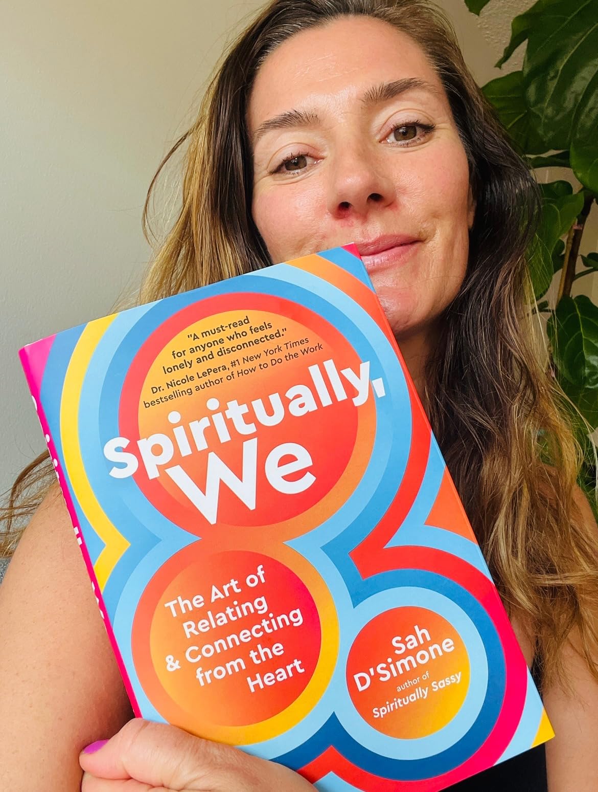 Spiritually, We: The Art of Relating and Connecting from the Heart ...