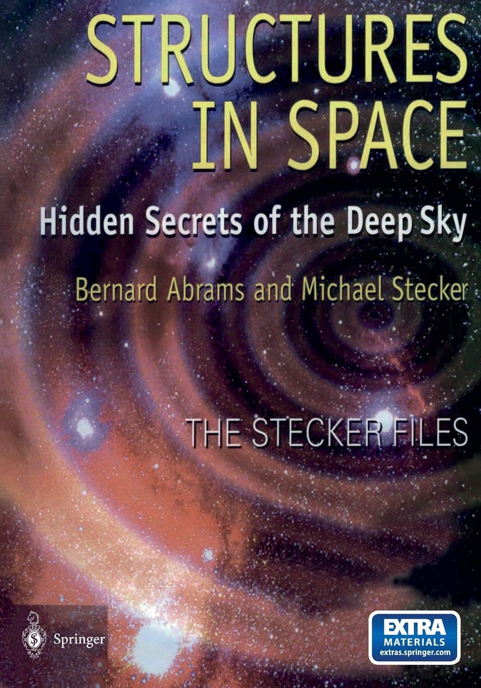 Structures in Space: Hidden Secrets of the Deep Sky: Abrams, Bernard ...