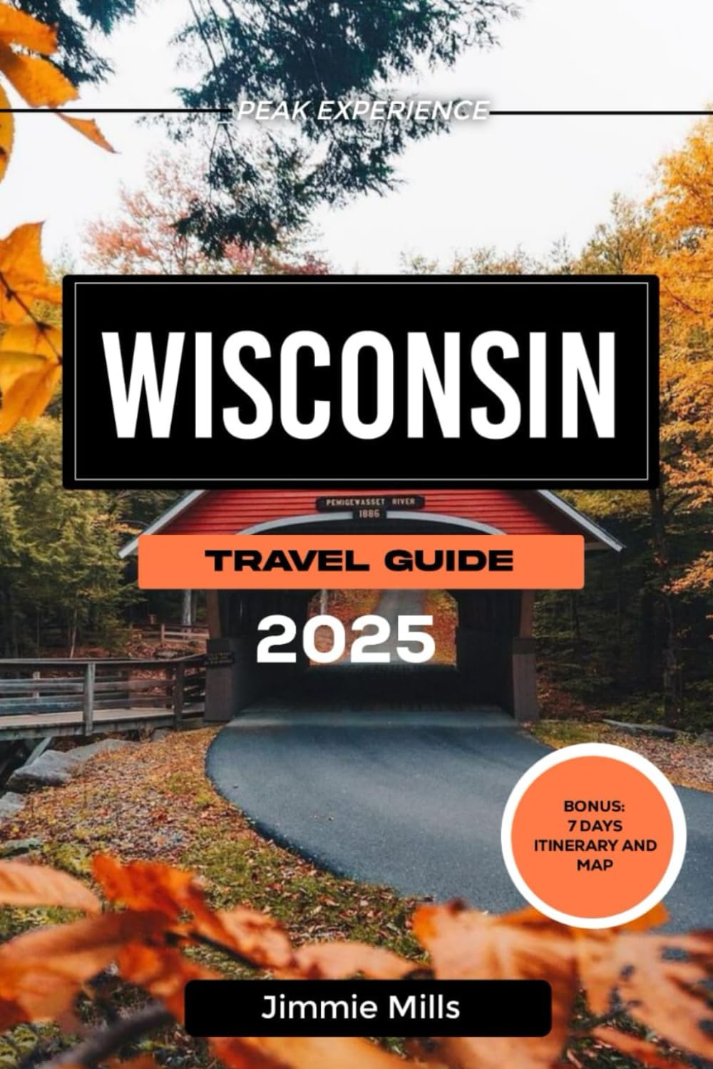 Wisconsin Travel Guide 2025: Your Ultimate Companion To Discover The ...