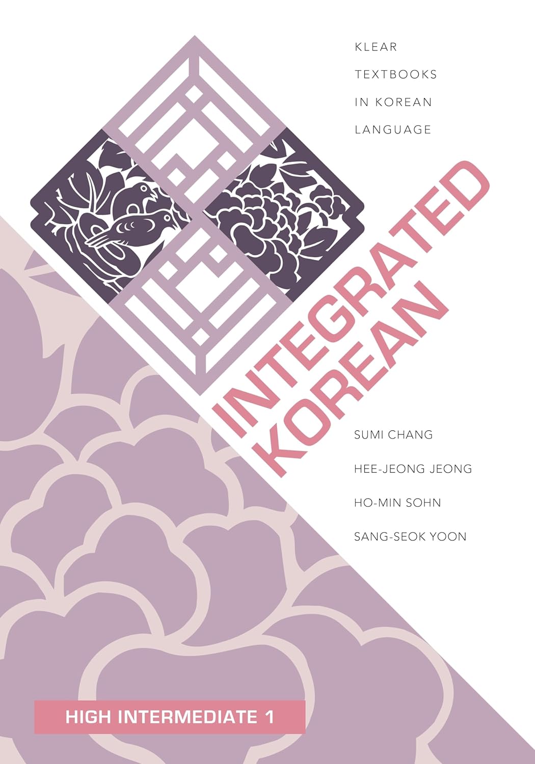 Amazon.com: Integrated Korean: High Intermediate 1 (KLEAR Textbooks in Korean Language, 30 ...
