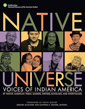 Native Universe: Voices of Indian America: McMaster, Gerald: 9781426203350: Amazon.com: Books