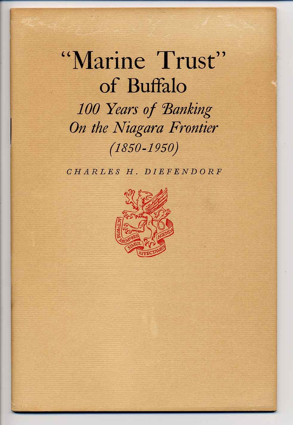 "Marine Trust" of Buffalo;: 100 years of banking on the Niagara ...