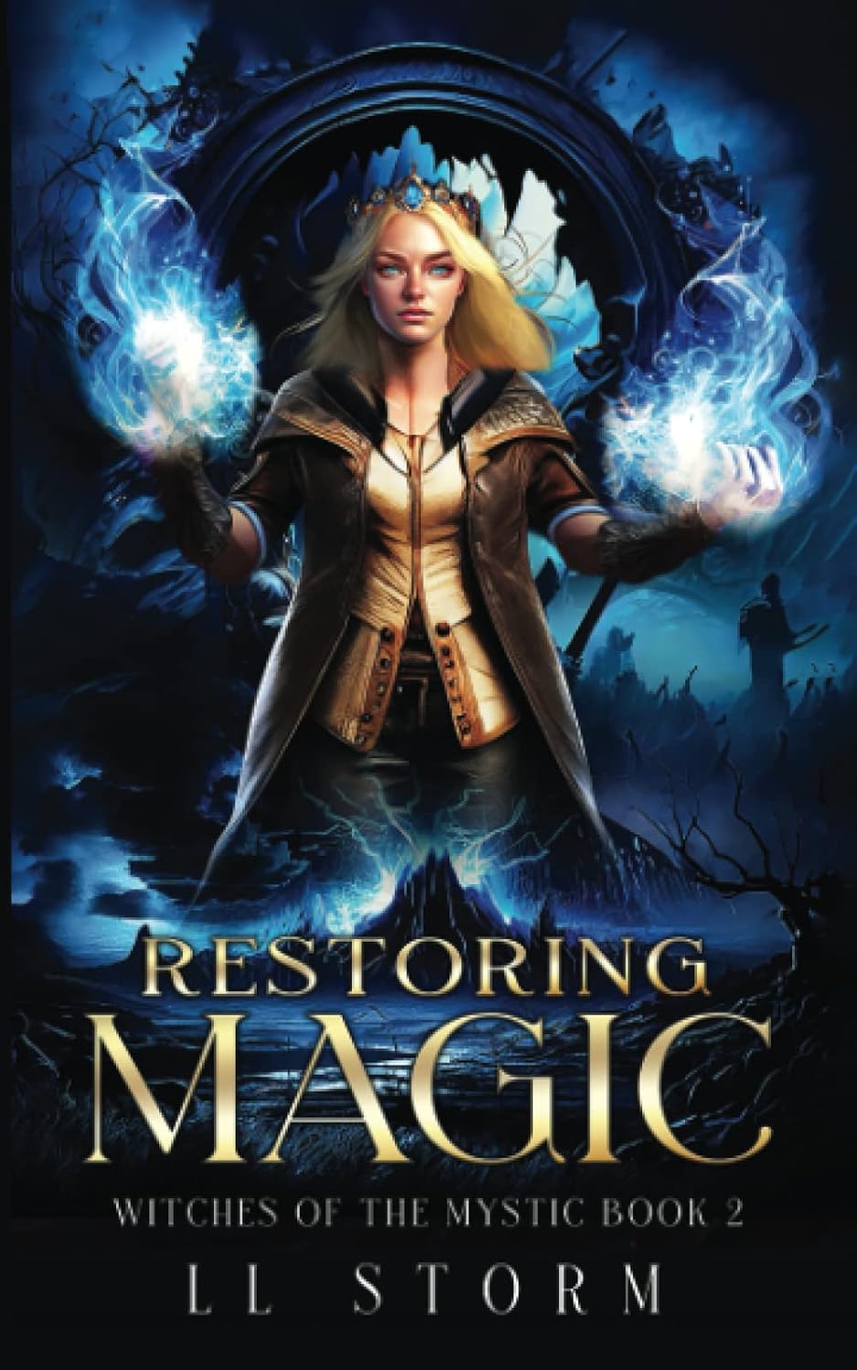 Restoring Magic- A Paranormal Romance: Witches of the Mystic Book 2 ...