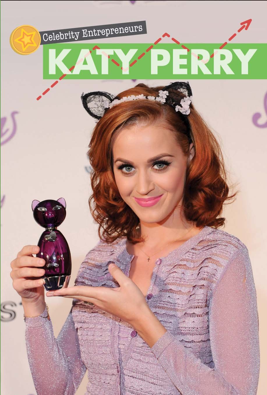 Katy Perry (Celebrity Entrepreneurs): Dickinson, Stephanie E ...