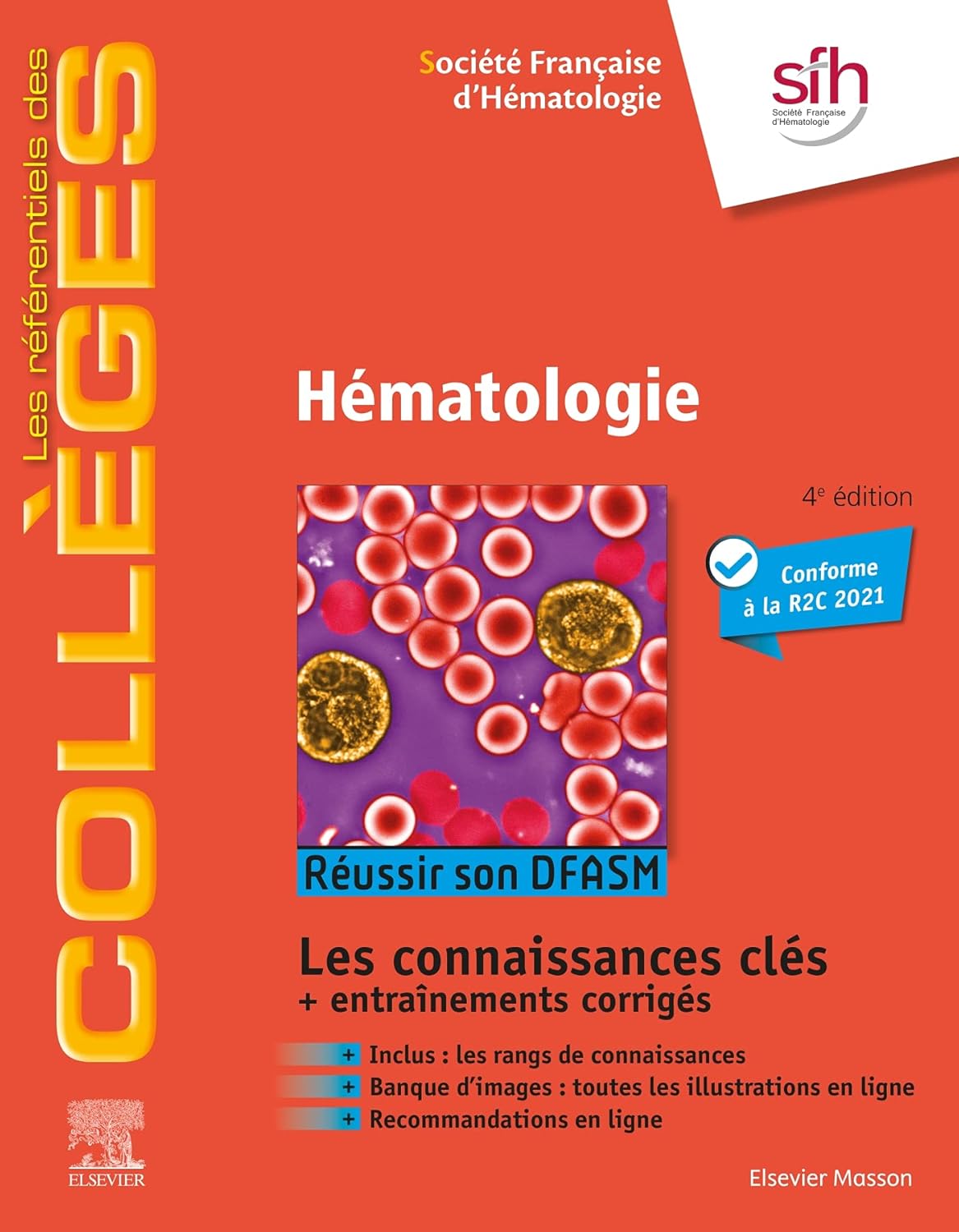 Hématologie: Réussir son DFASM - Connaissances clés : SFH, Garcon, Loïc ...