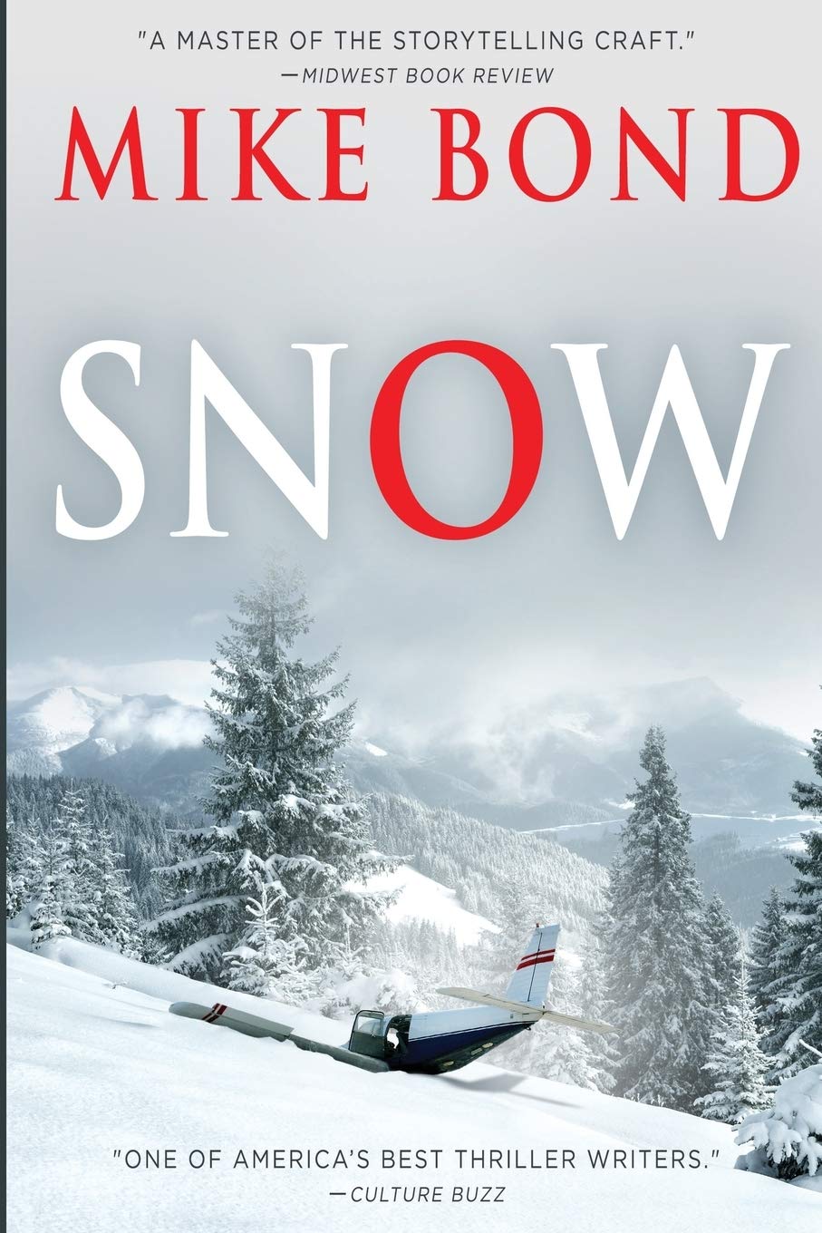 SNOW: Bond, Mike: 9781627040372: Amazon.com: Books