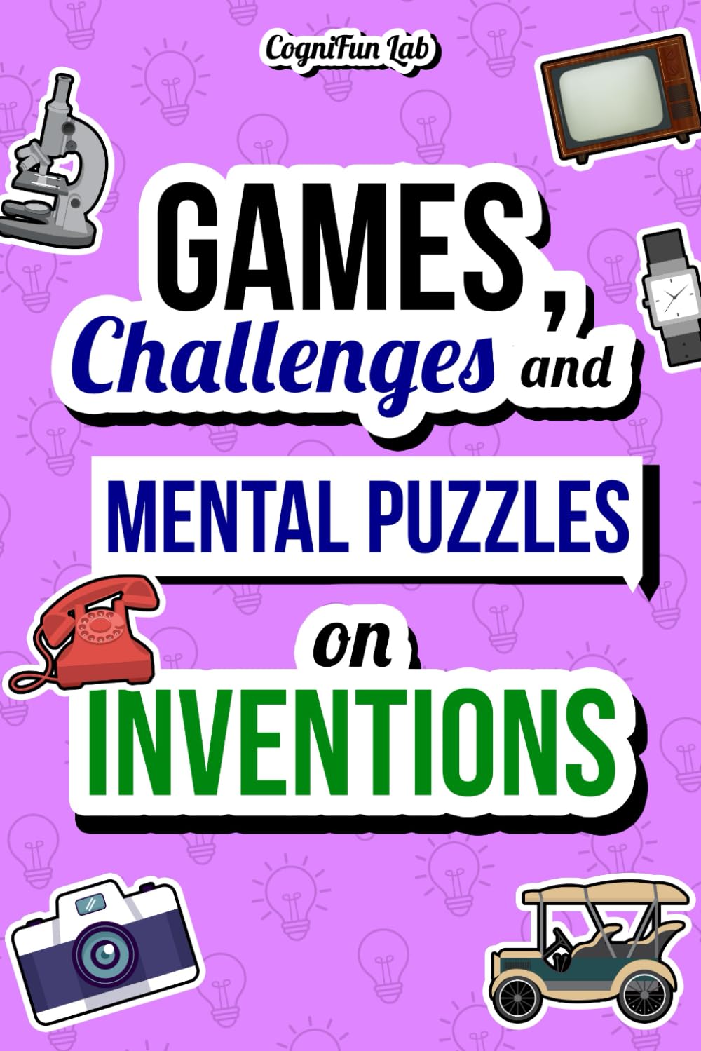 Amazon.com: Games, Challenges and Mental Puzzles on Inventions: Test ...