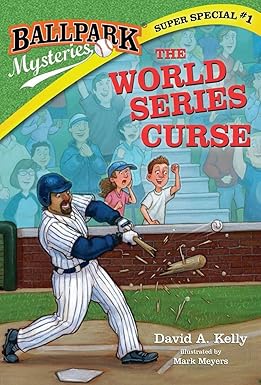 Ballpark Mysteries Super Special #1: The World Series Curse: Kelly ...