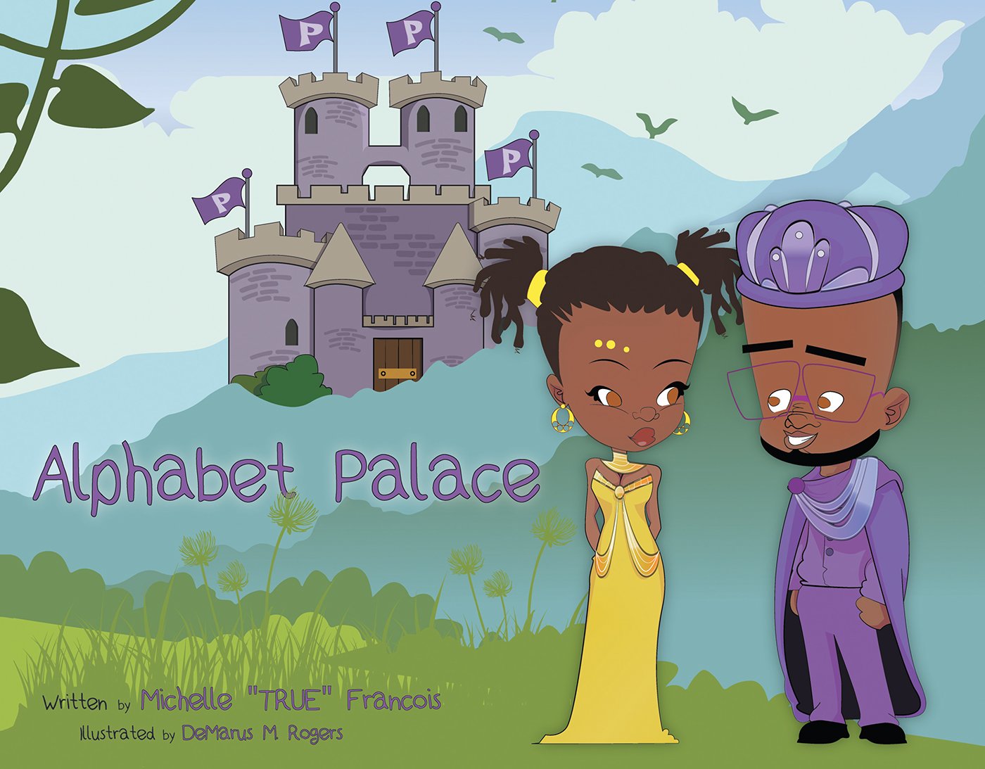 Amazon.com: Alphabet Palace eBook : Francois, Michelle, Rogers, DeMarus ...