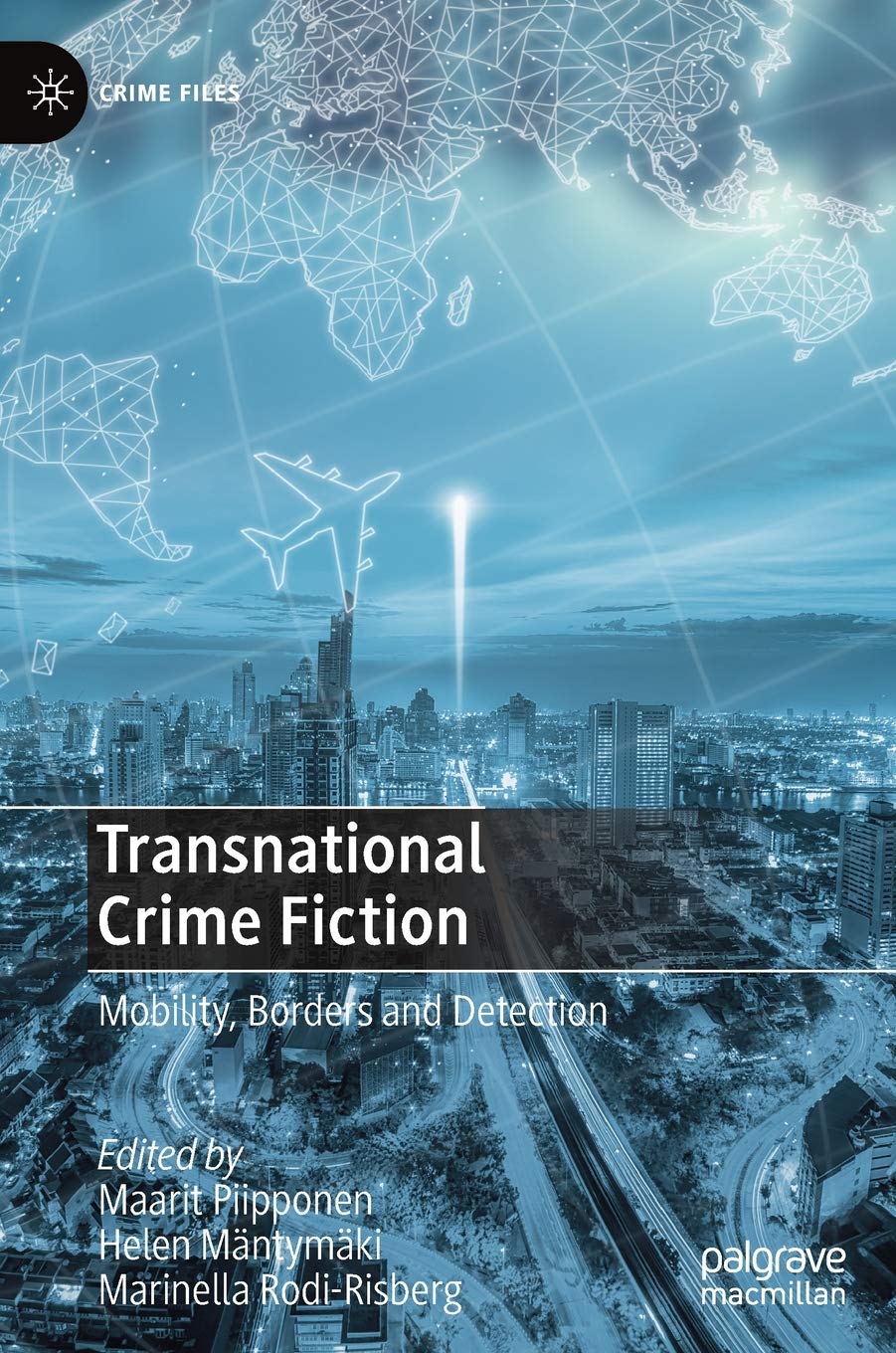 Buy Transnational Crime Fiction: Mobility, Borders and Detection (Crime ...