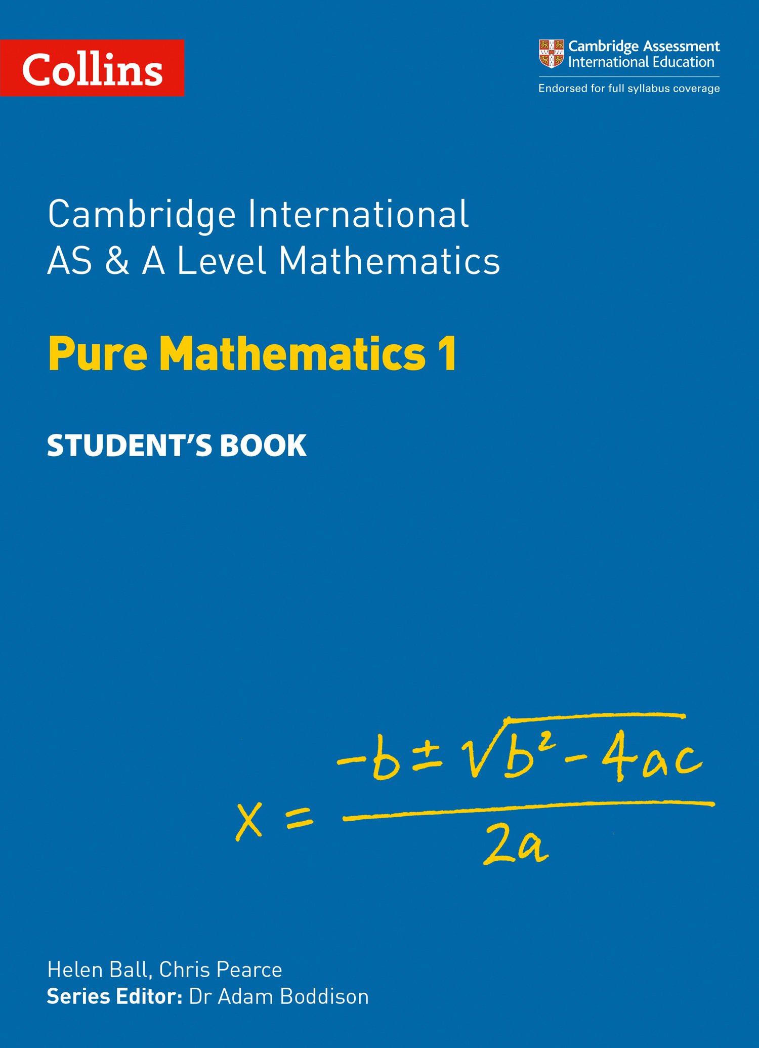Cambridge International AS and A Level Mathematics Pure Mathematics 1 ...