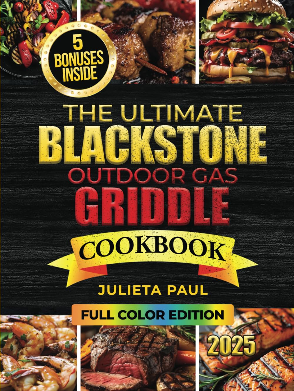 The Ultimate Blackstone Outdoor Gas Griddle Cookbook: 2000 Days of ...