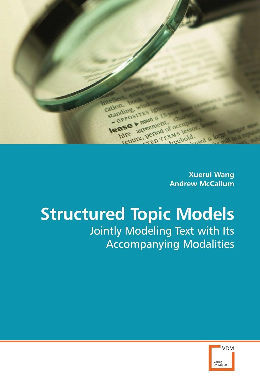 Structured Topic Models: Jointly Modeling Text with Its Accompanying ...