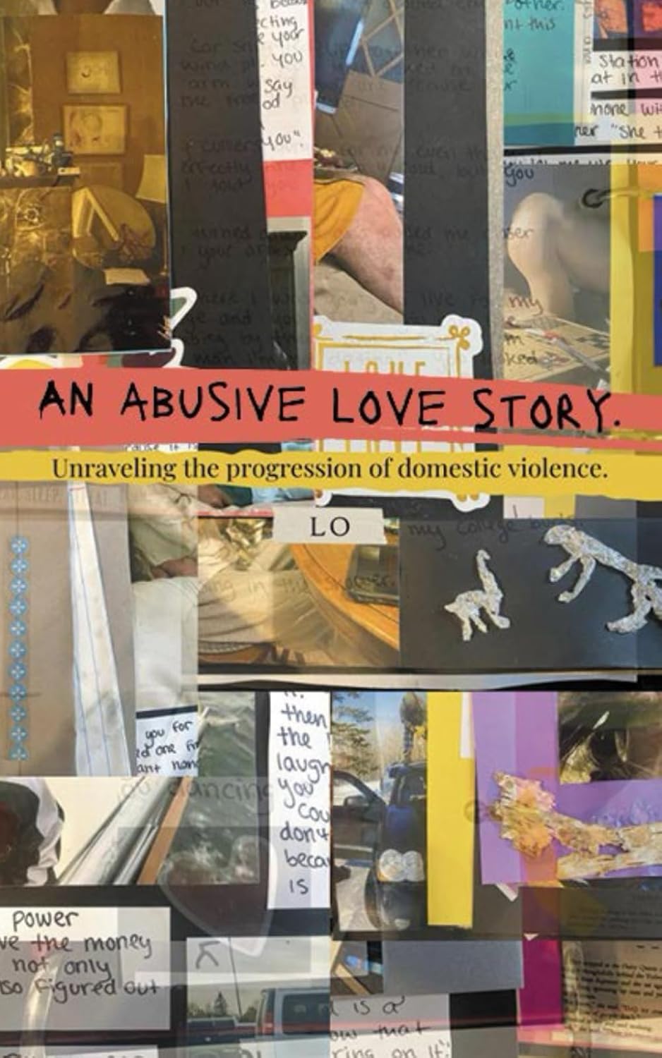 Amazon.com: An abusive love story: Unraveling the progression of ...