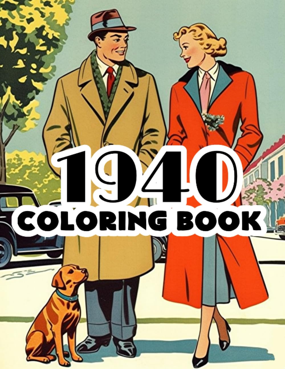 1940 Coloring Book: 1940s nostalgic gift featuring iconic scenes ...