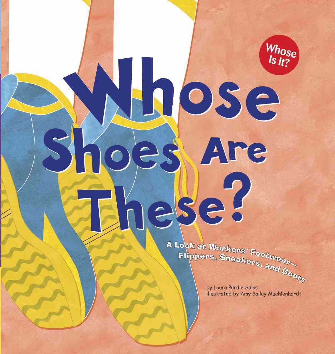 Whose Shoes Are These?: A Look at Workers' Footwear-slippers, Sneakers ...